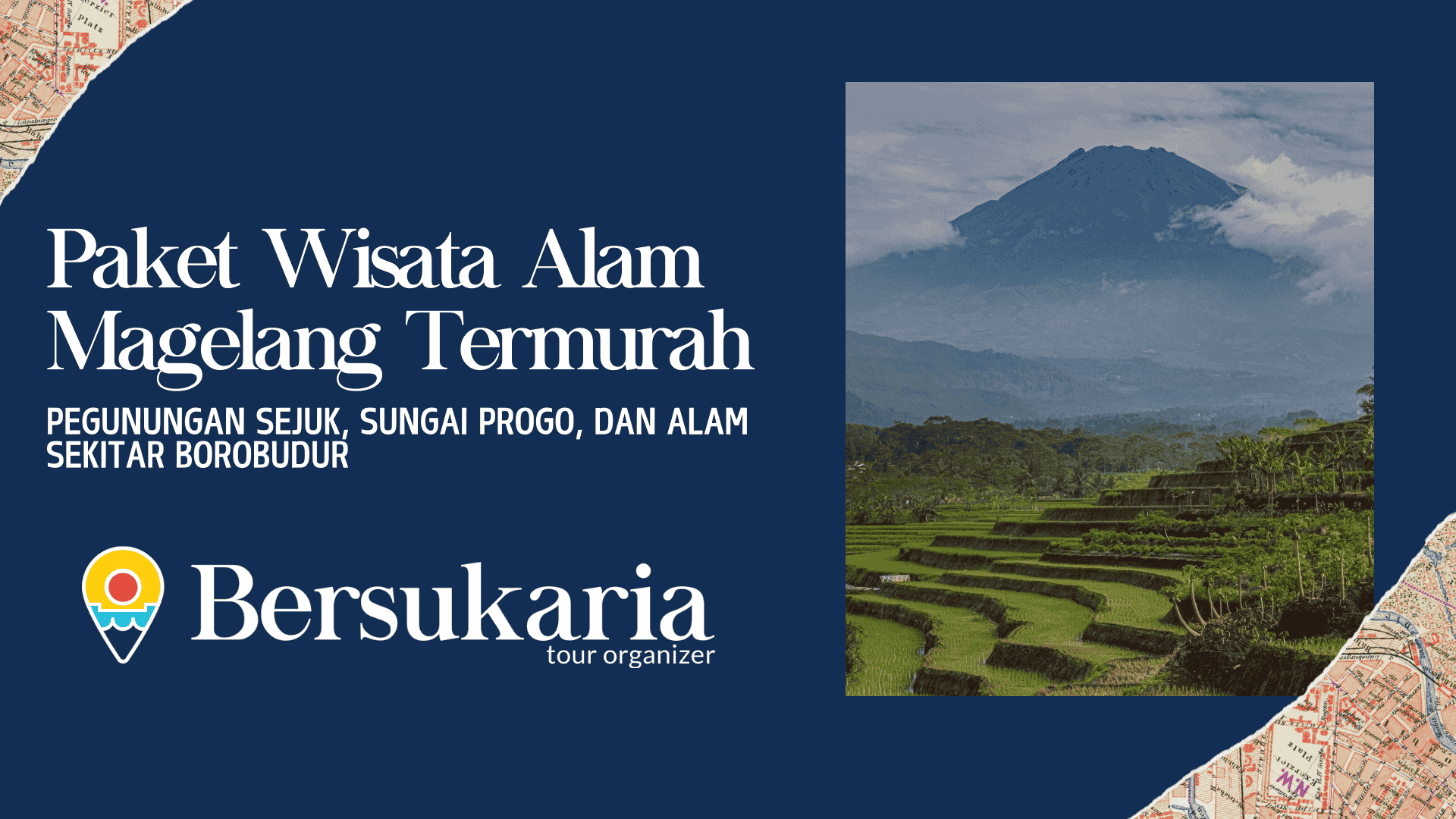 Paket Wisata Alam Magelang Termurah - Bersukaria Jakarta